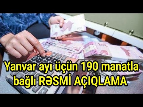 Yanvar ayı üçün 190 manatla bağlı RƏSMİ AÇIQLAMA