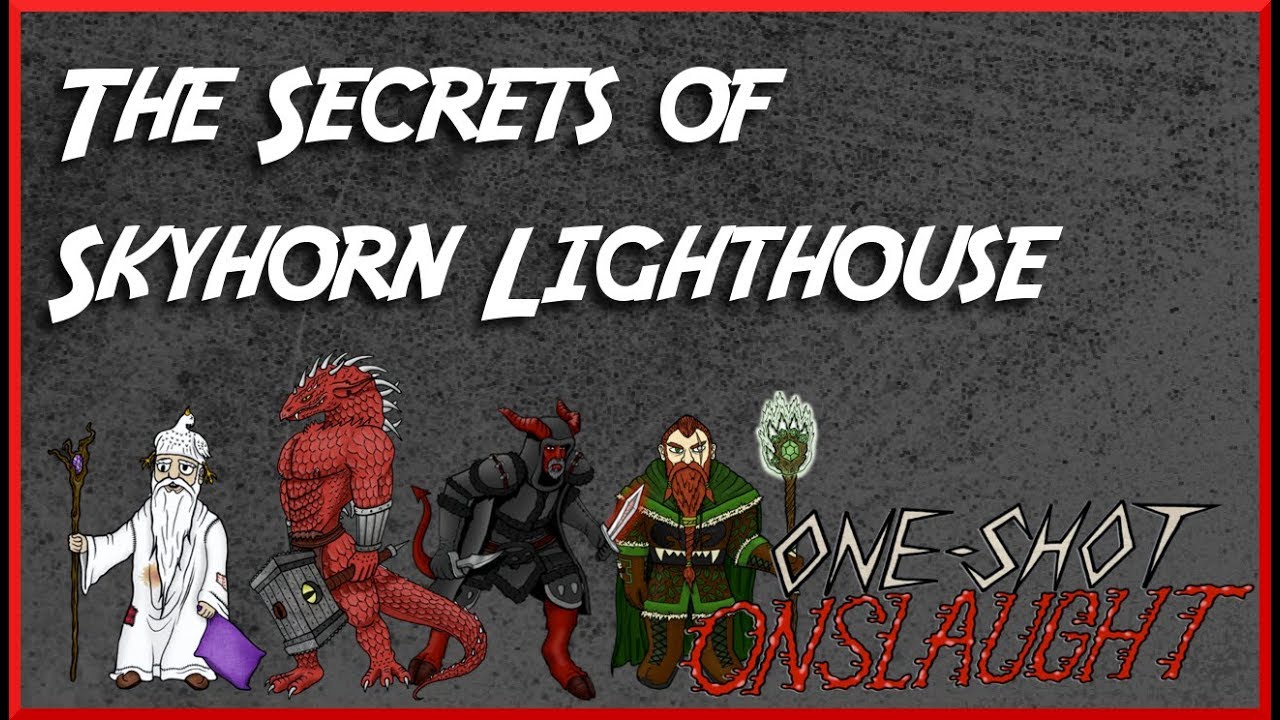 The Secrets of Skyhorn Lighthouse (D&D 5e) - Full Version - YouTube