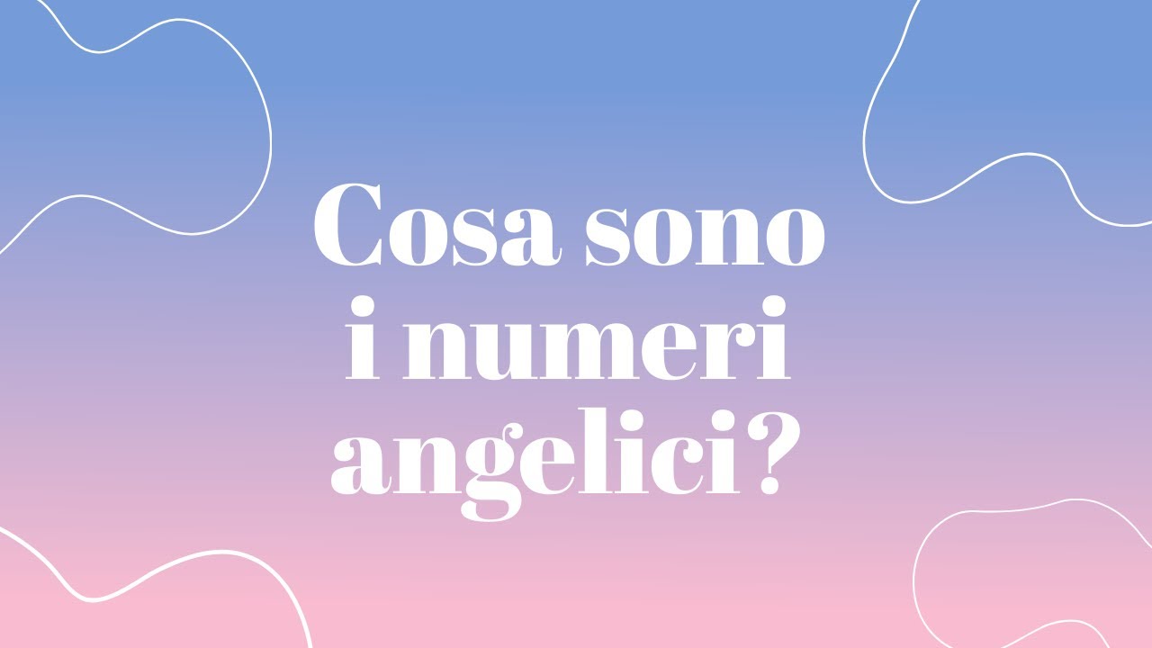 Cosa sono i numeri angelici? - YouTube