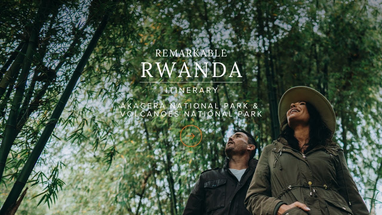 A Remarkable Rwanda Itinerary - YouTube