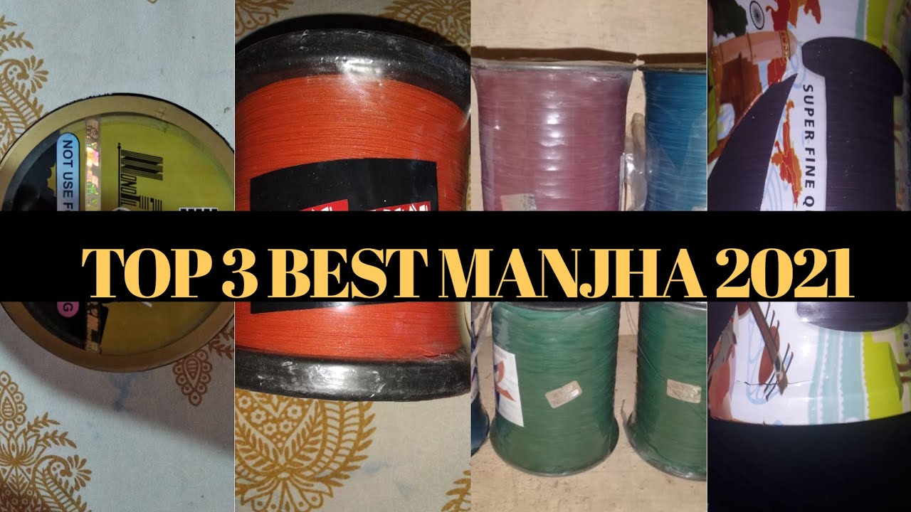 Top 3 Manjha 2021 | World Bast Manjha | New Manjha in 2021 - YouTube