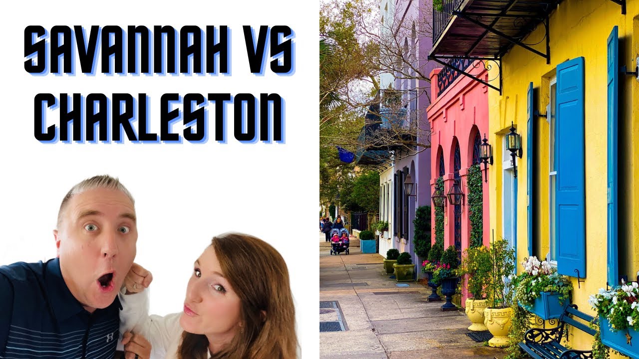 Savannah vs Charleston - Which One Would You Choose? - YouTube