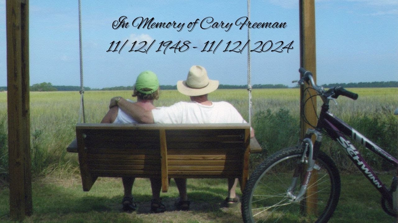 Remembering Cary Freeman - 11/12/1948 - 11/12/2024 - YouTube