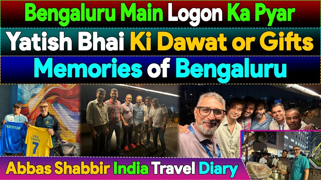 Bengaluru People's Love | Great Hospitality from Yatesh & Gifts | Abbas ...