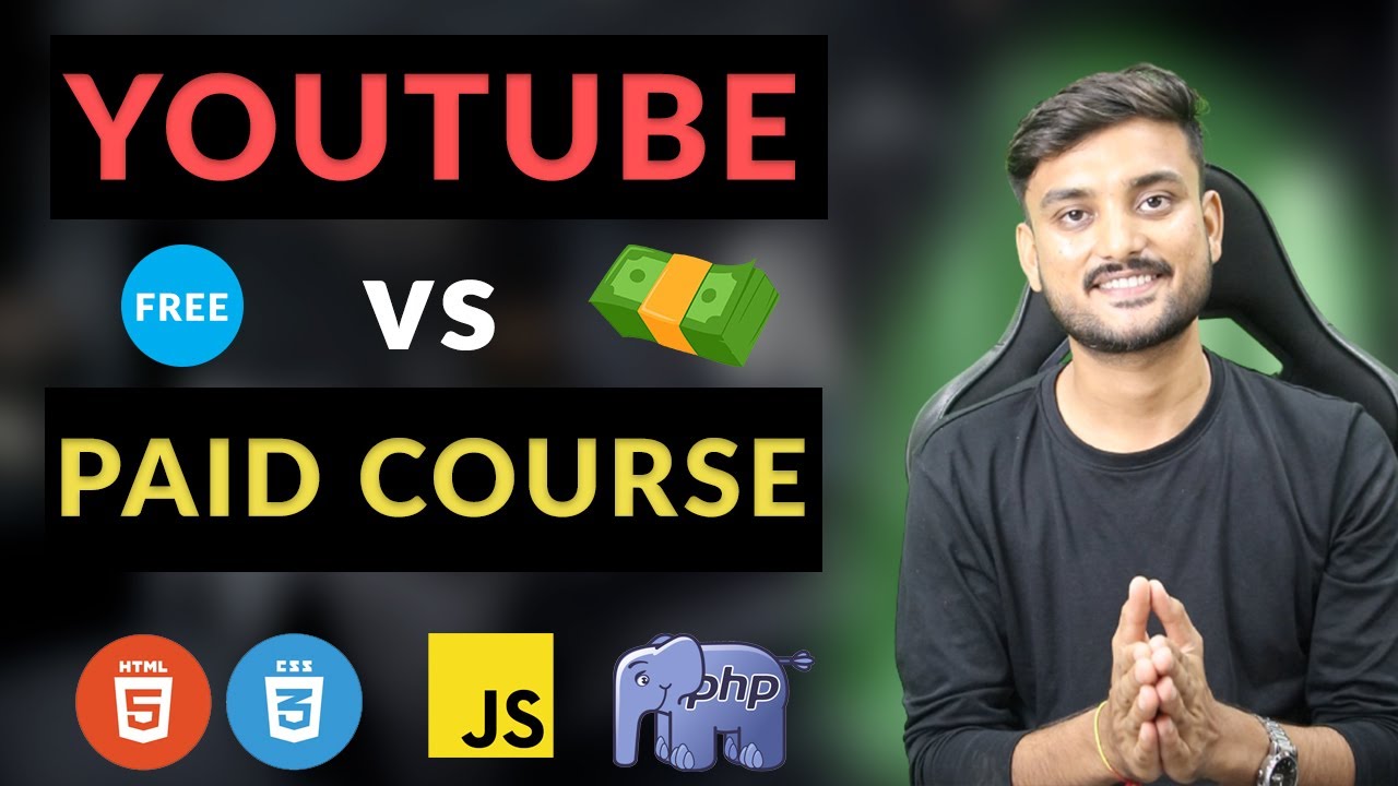 What To Choose - Youtube VS Paid Courses ? - Hindi - YouTube