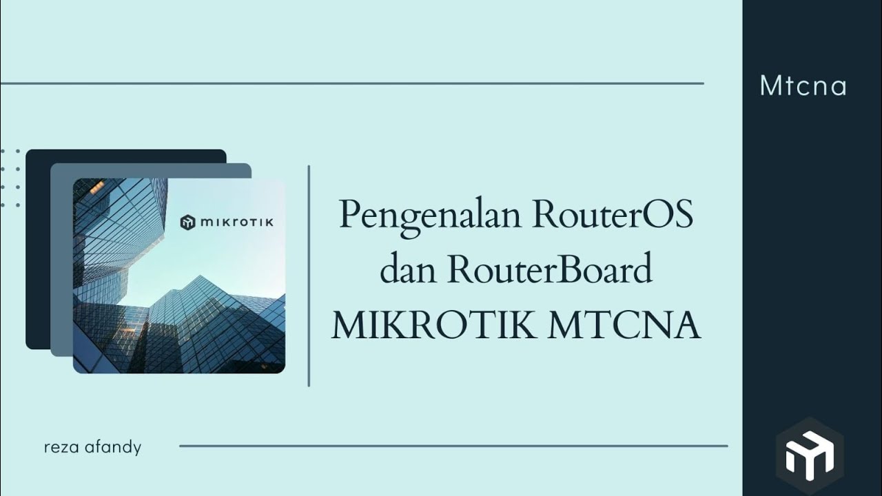 TUGAS MIKROTIK MTCNA || Bab 2 Pengenalan RouterOS - YouTube
