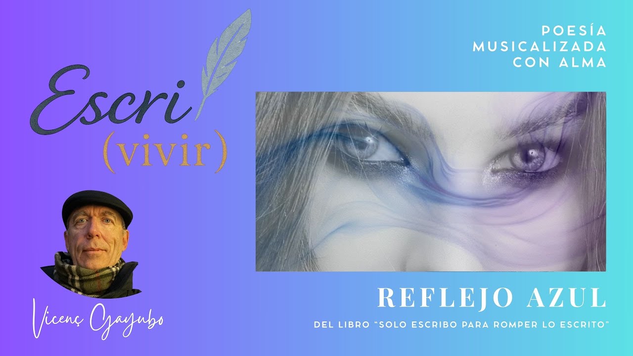Reflejo azul - YouTube