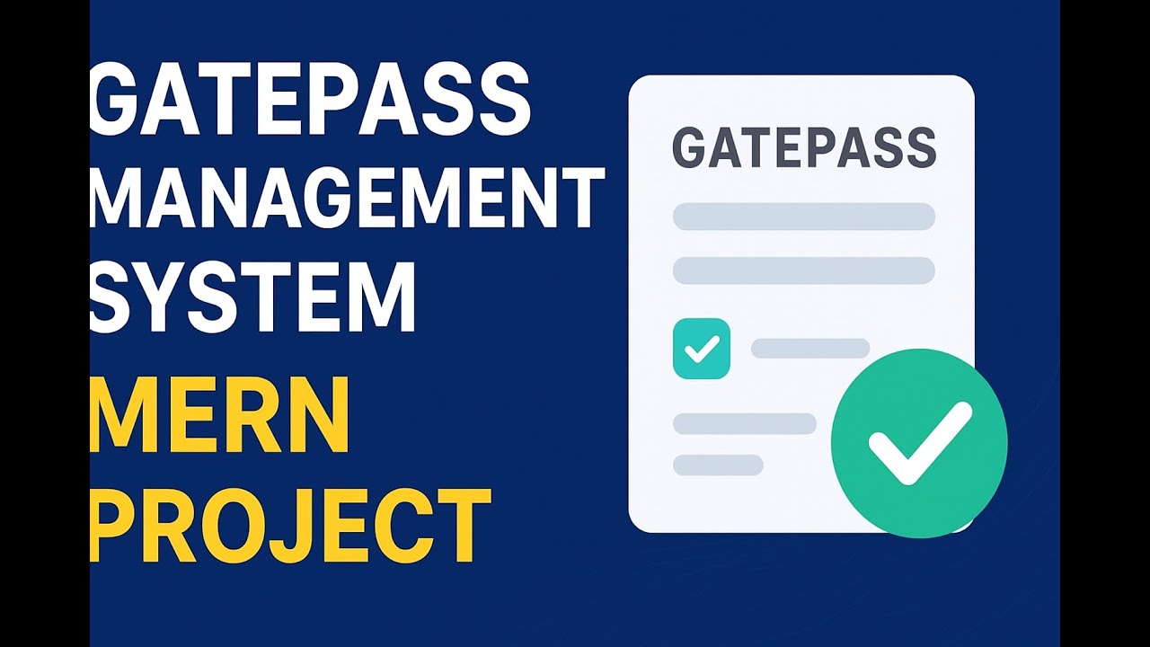 Gatepass Management System | MERN Stack Project using MongoDB, React ...