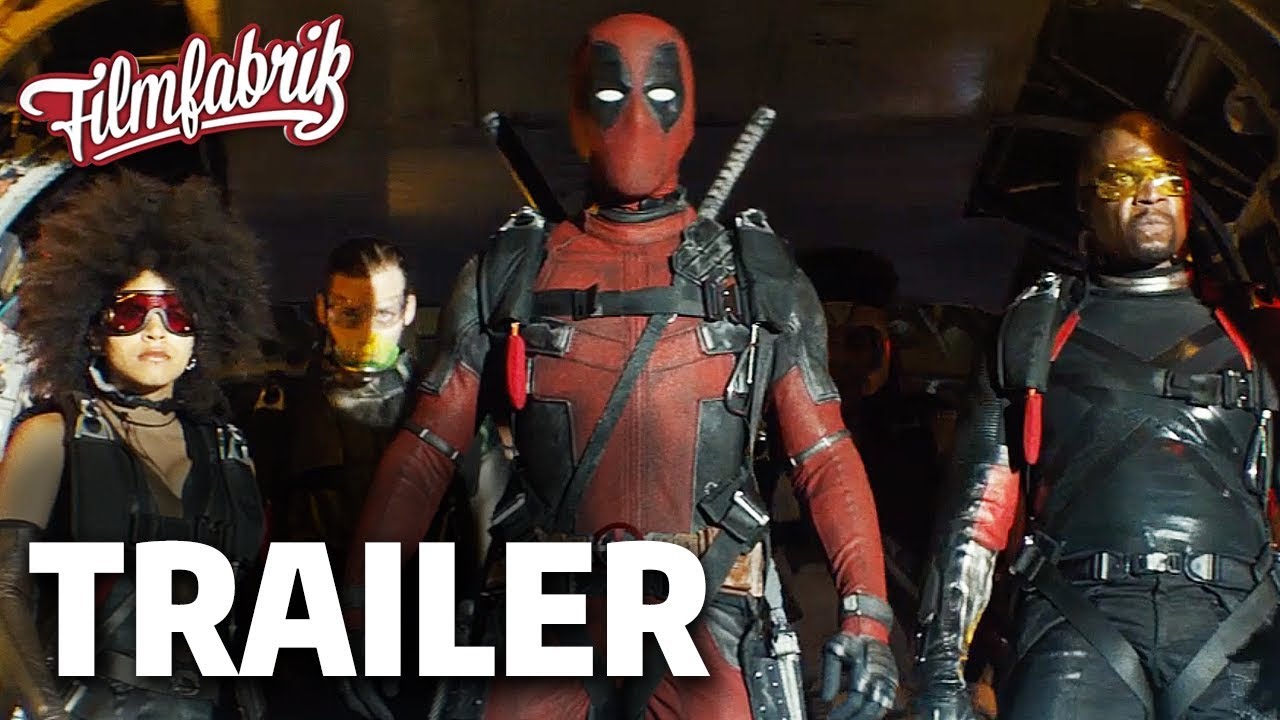 DEADPOOL 2 (X-Force Trailer) | Deutsch 2018 | Filmtrailer - YouTube