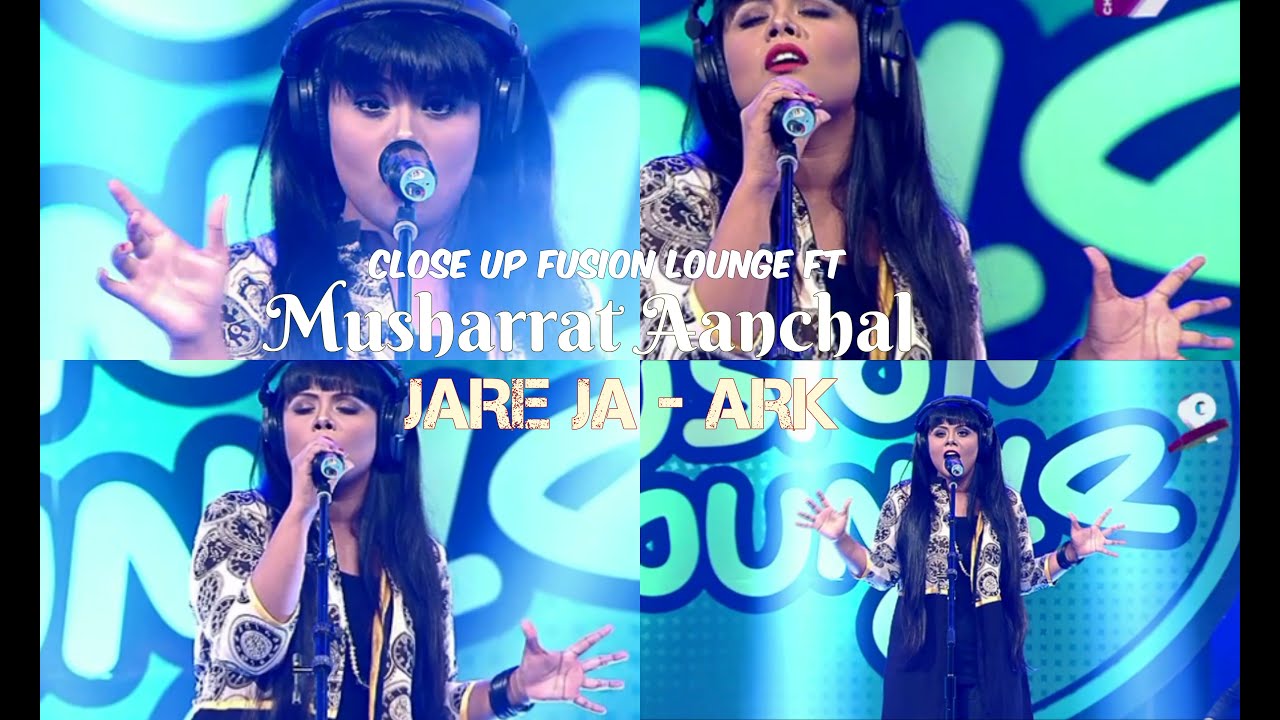 JARE JA | ARK | HASAN | AANCHAL | FUSION LOUNGE | LIVE | 2014 - YouTube