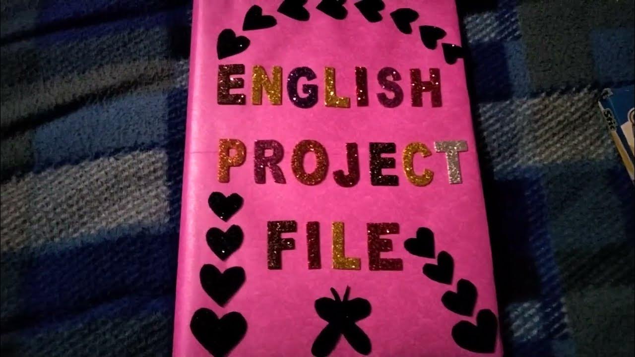 English project file class 11th 2021 - 22 - YouTube