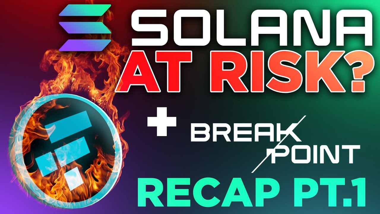 Solana Breakpoint Recap pt.1 - Is Solana at Risk? | FTX Token Drama ...