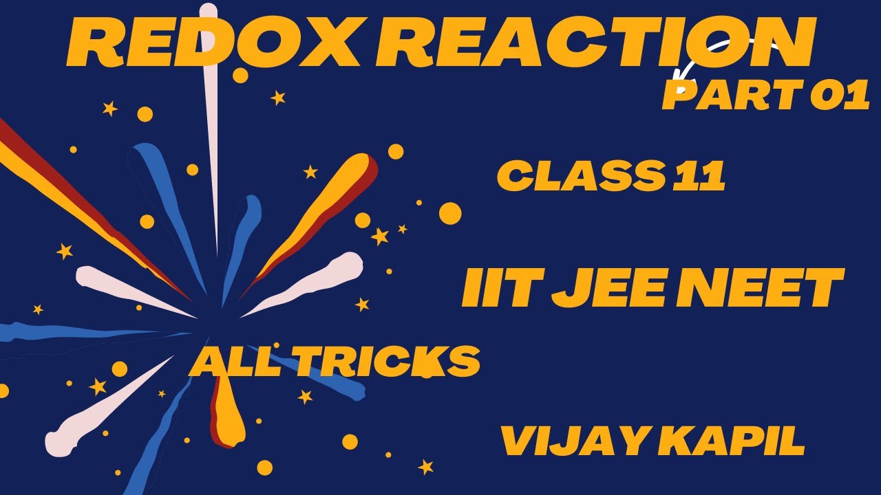 REDOX REACTIONS part 1 : All Concepts, Tricks, PYQs covered | class 11 ...