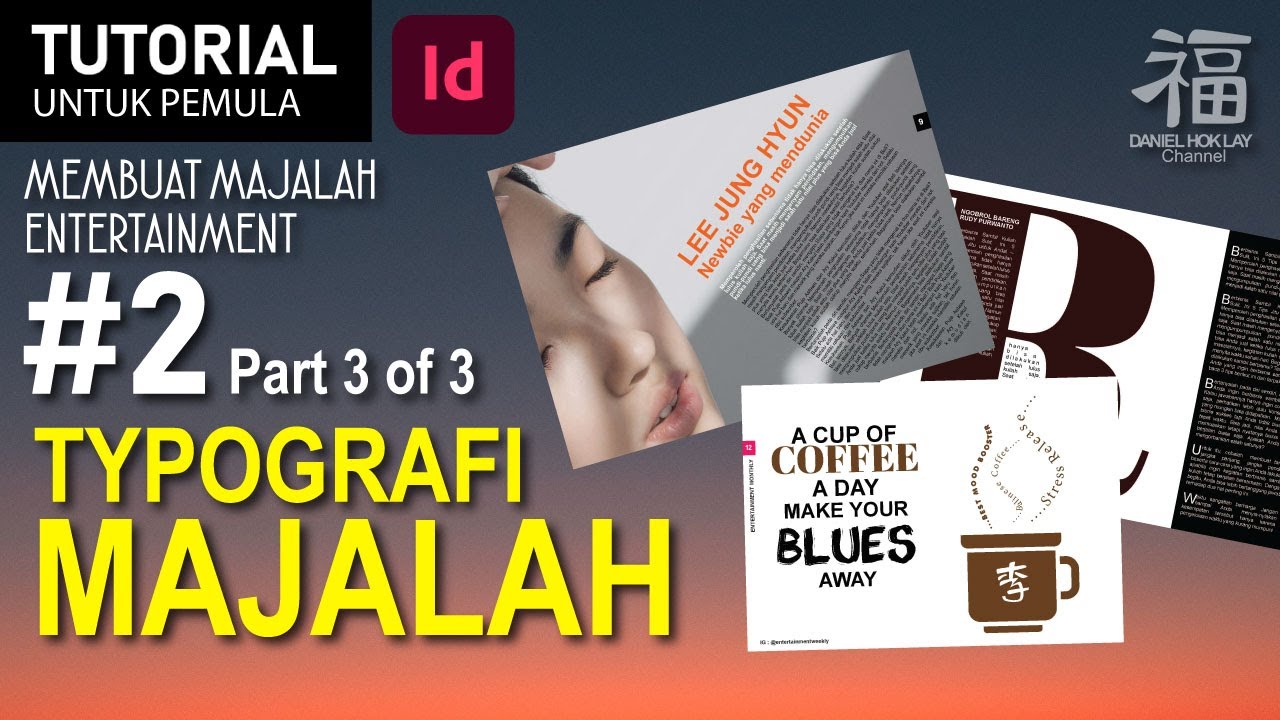 TUTORIAL ADOBE INDESIGN #2, Bagian 3 dari 3. - YouTube
