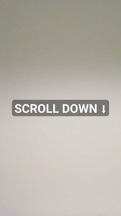 scroll down - YouTube