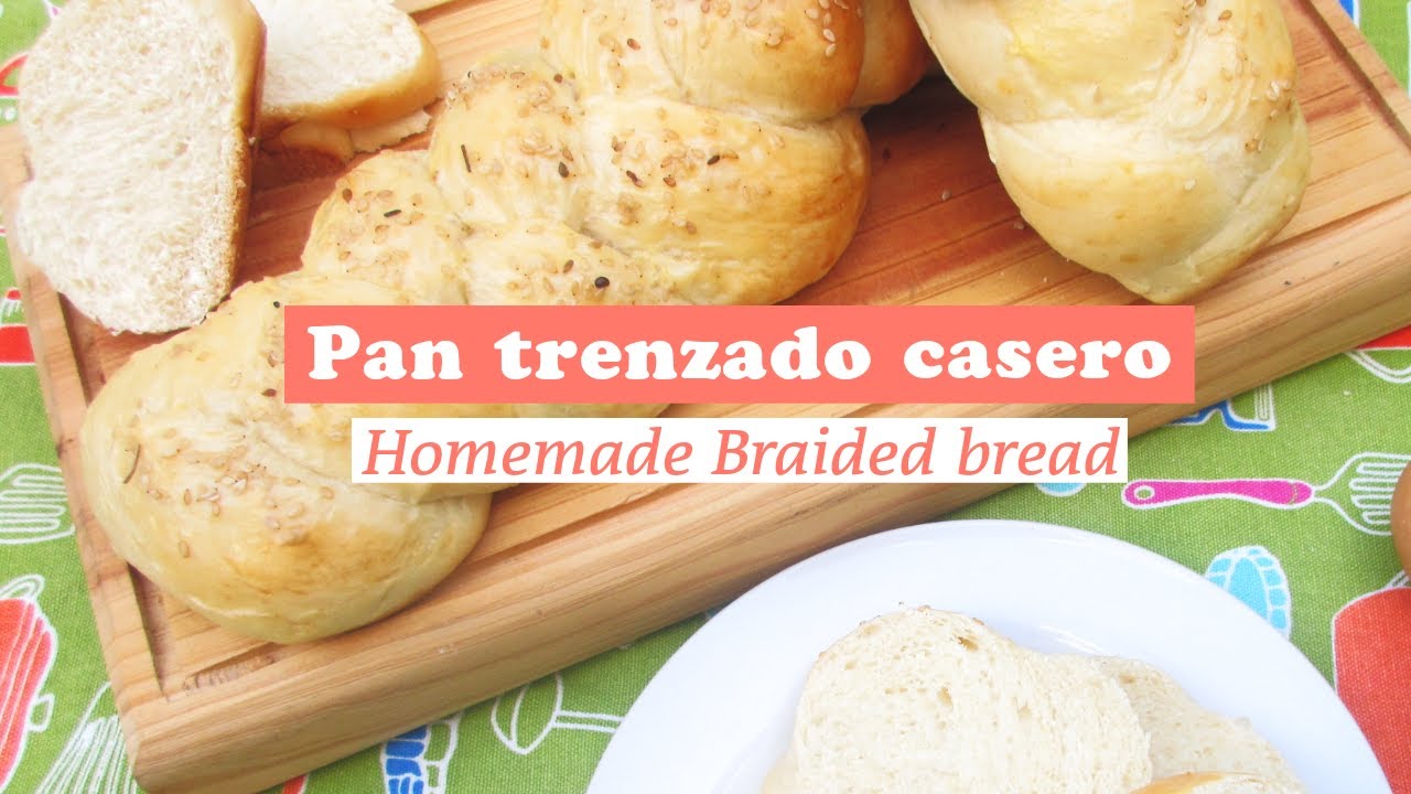 Pan trenzado casero / Braided bread - YouTube