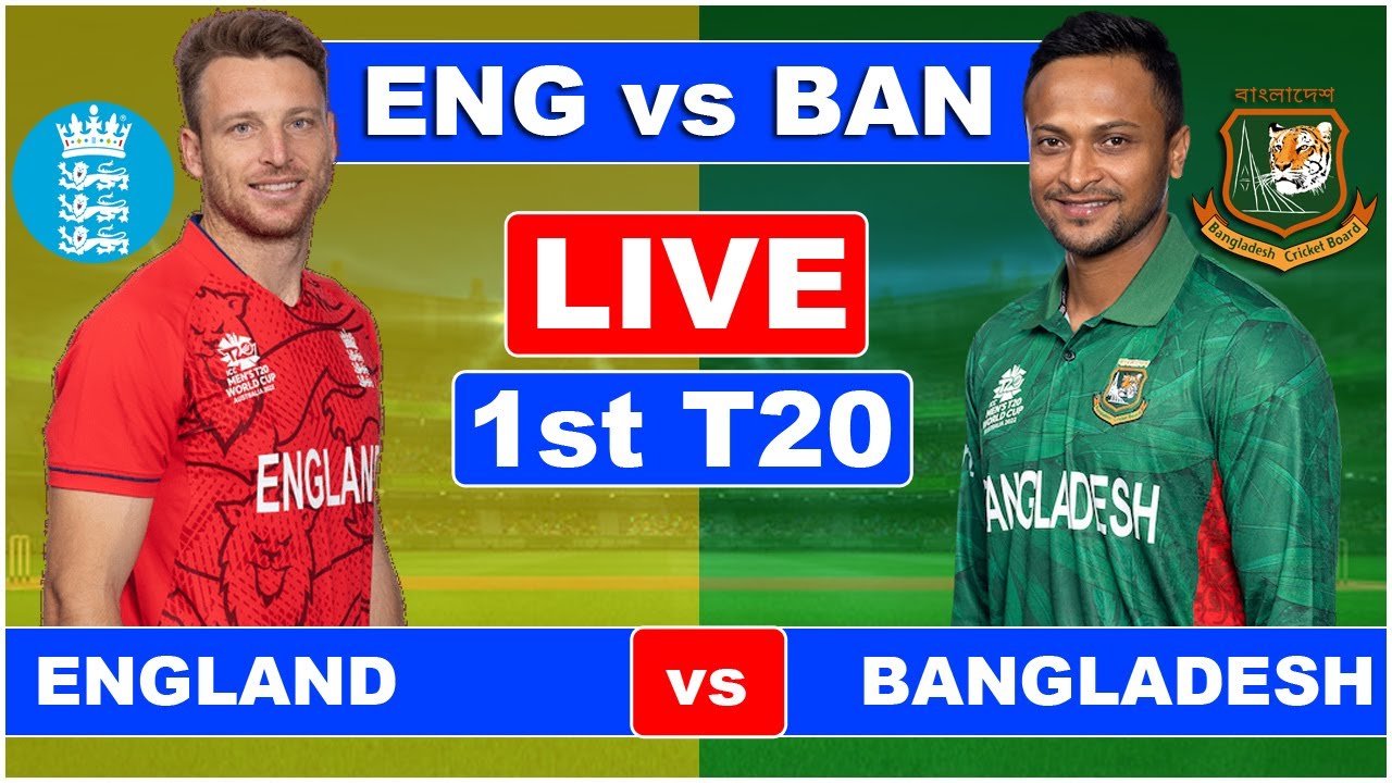 Live : England vs Bangladesh 1st T20 Match Live Commentary | Eng vs BAN ...