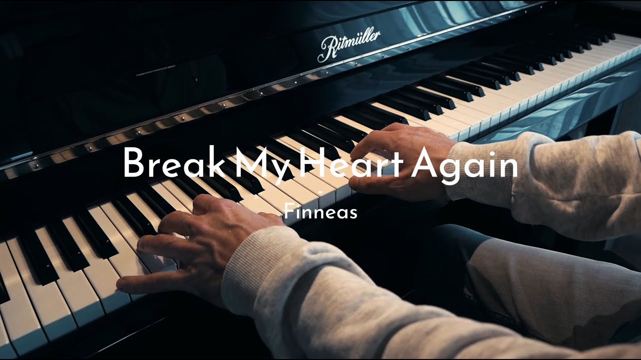 Break My Heart Again Finneas Piano Cover Youtube