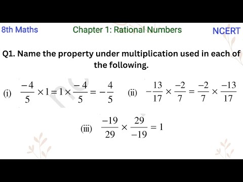 Name the property under multiplication used in each of the following ...