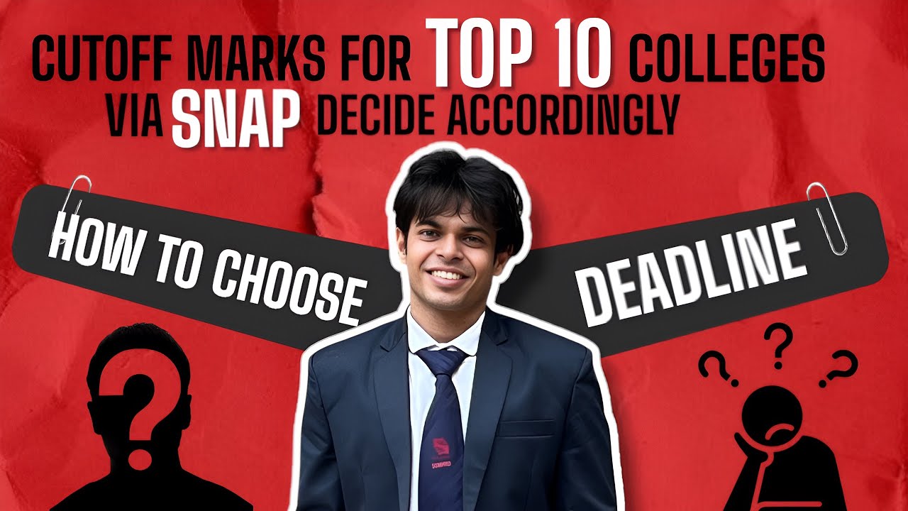 SNAP TOP 10 COLLEGES CUTOFF | MARKS | DEADLINES | PLACEMENTS| SNAP 2024 ...