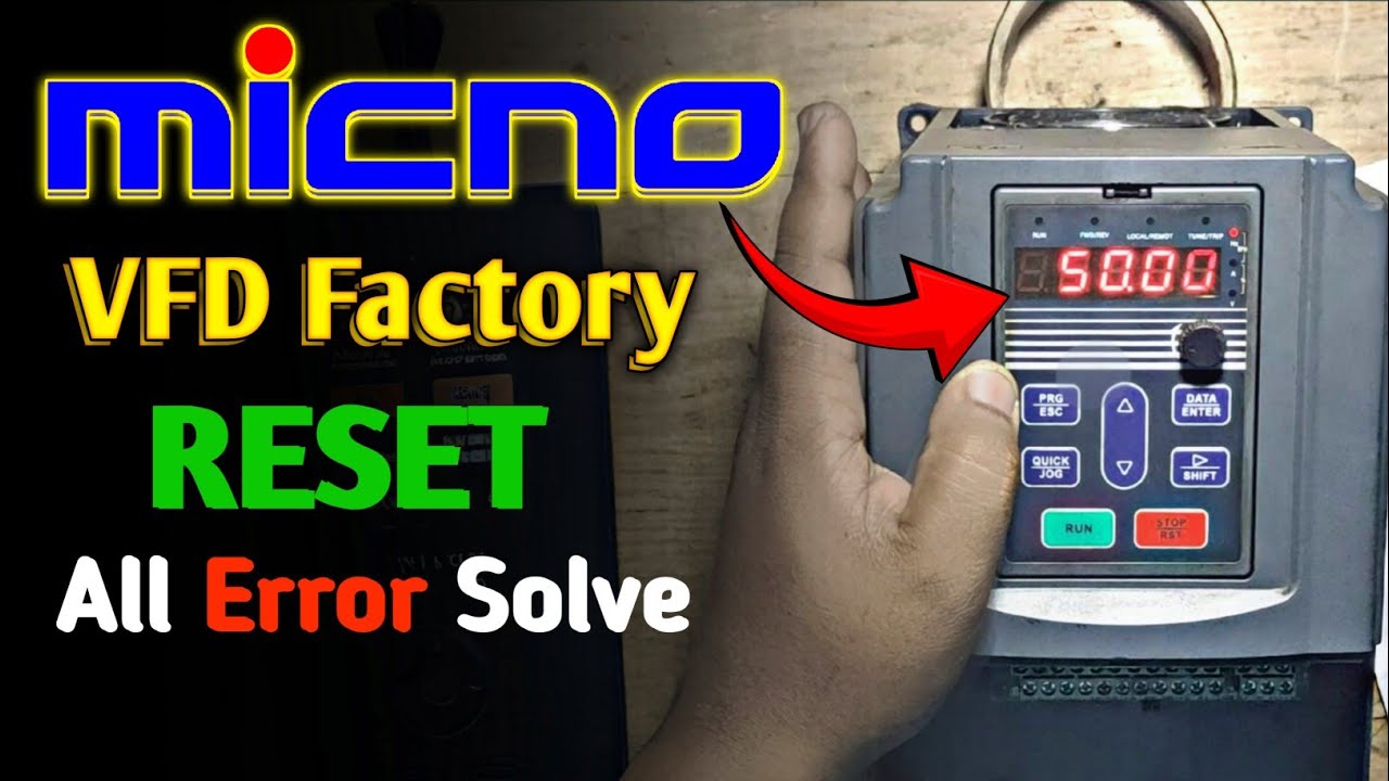 How to Factory Reset Micno KE300A VFD (4kW/5.5kW) – Step by Step Guide ...