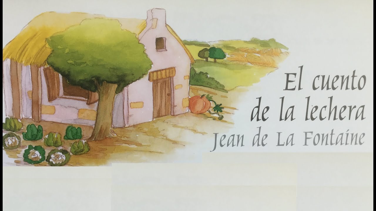 El cuento de la lechera/Cuentos infantiles - YouTube