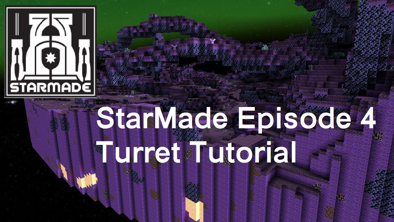 StarMade Episode 4: Turret Tutorial - YouTube