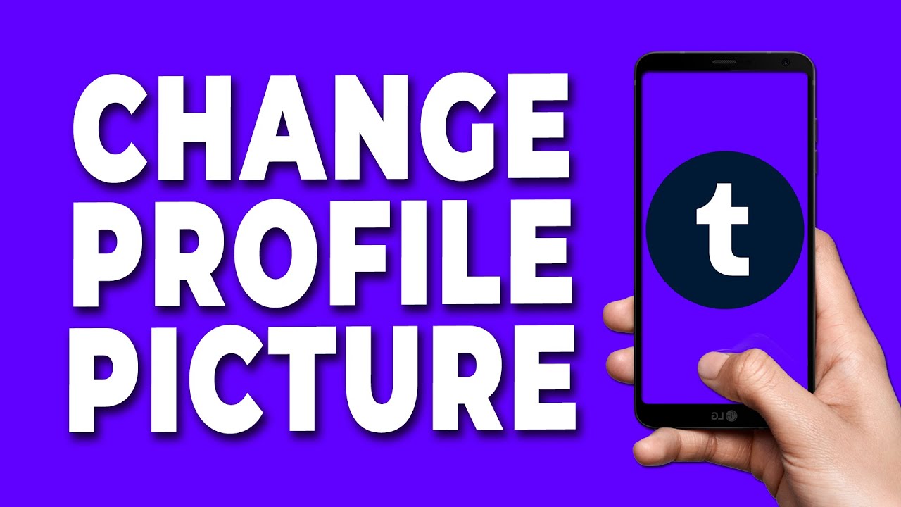 How To Change Profile Picture On Tumblr - YouTube