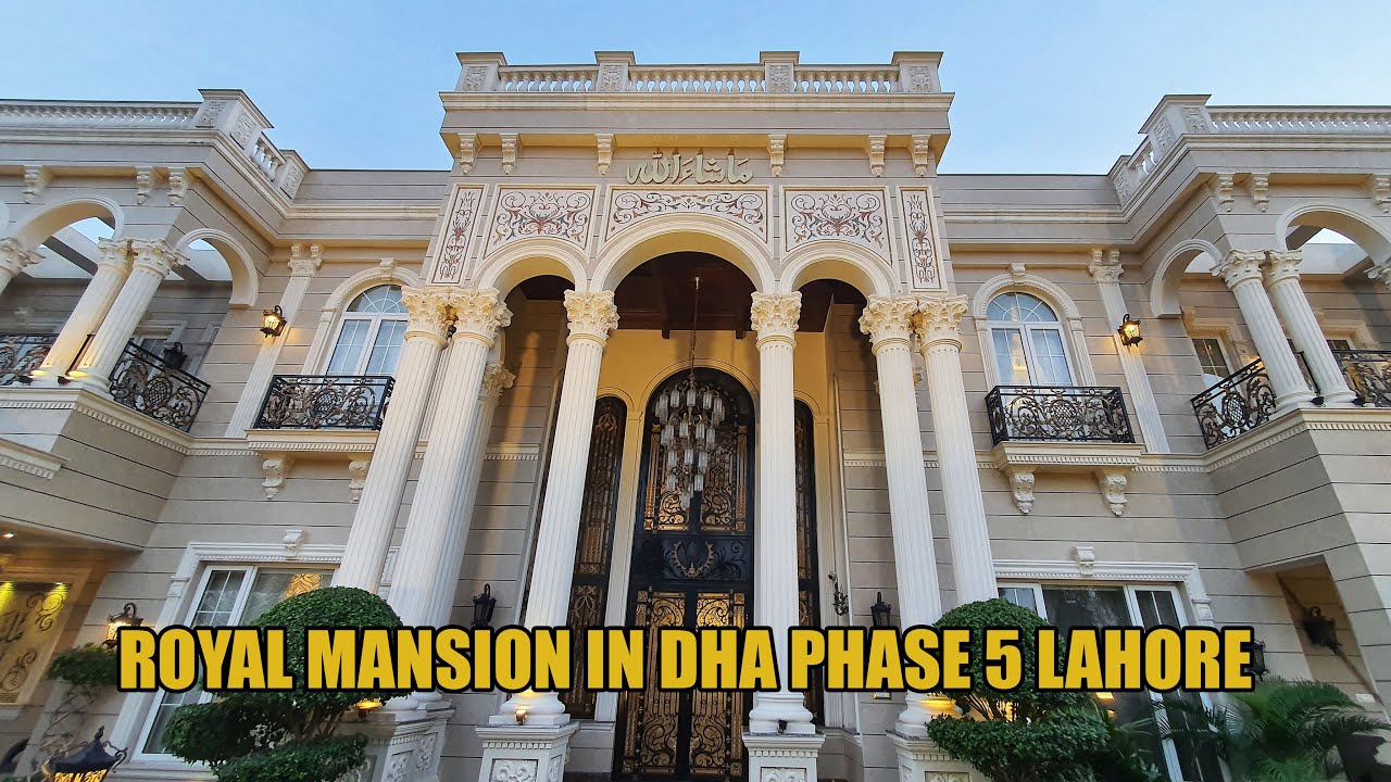 2 Kanal Ultra Luxury Royal Mansion Tour DHA Phase 5 Lahore - YouTube