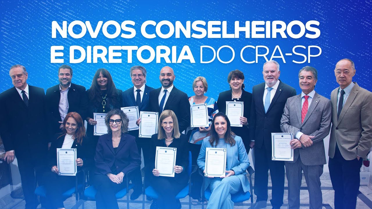 CRA-SP empossa novos conselheiros e define diretoria para o biênio 2023 ...