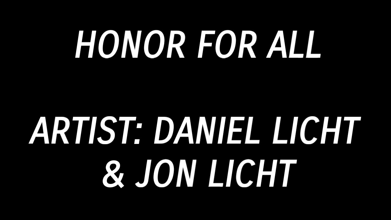 DANIEL LICHT & JON LICHT - HONOR FOR ALL ll Lyric/Letra (English ...