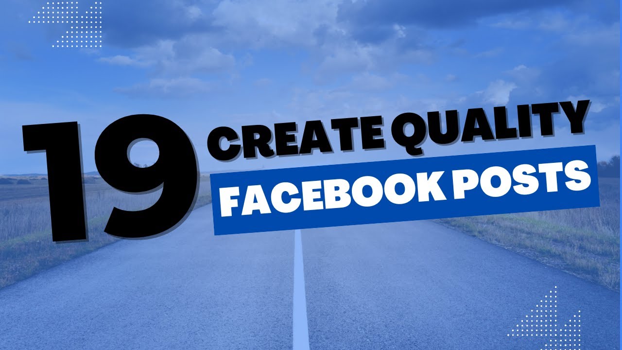 Tip #19: Create Quality Facebook Posts - YouTube