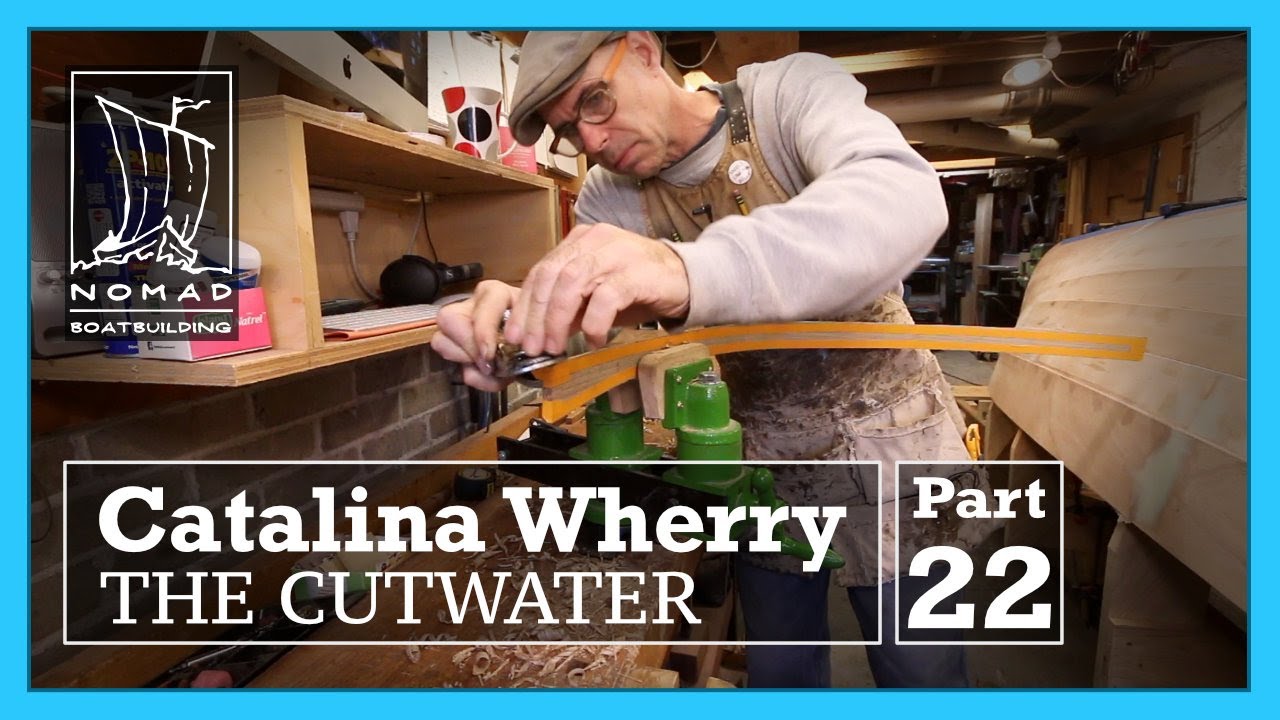 Building the Catalina Wherry - Part 22 - Making the Cutwater - YouTube