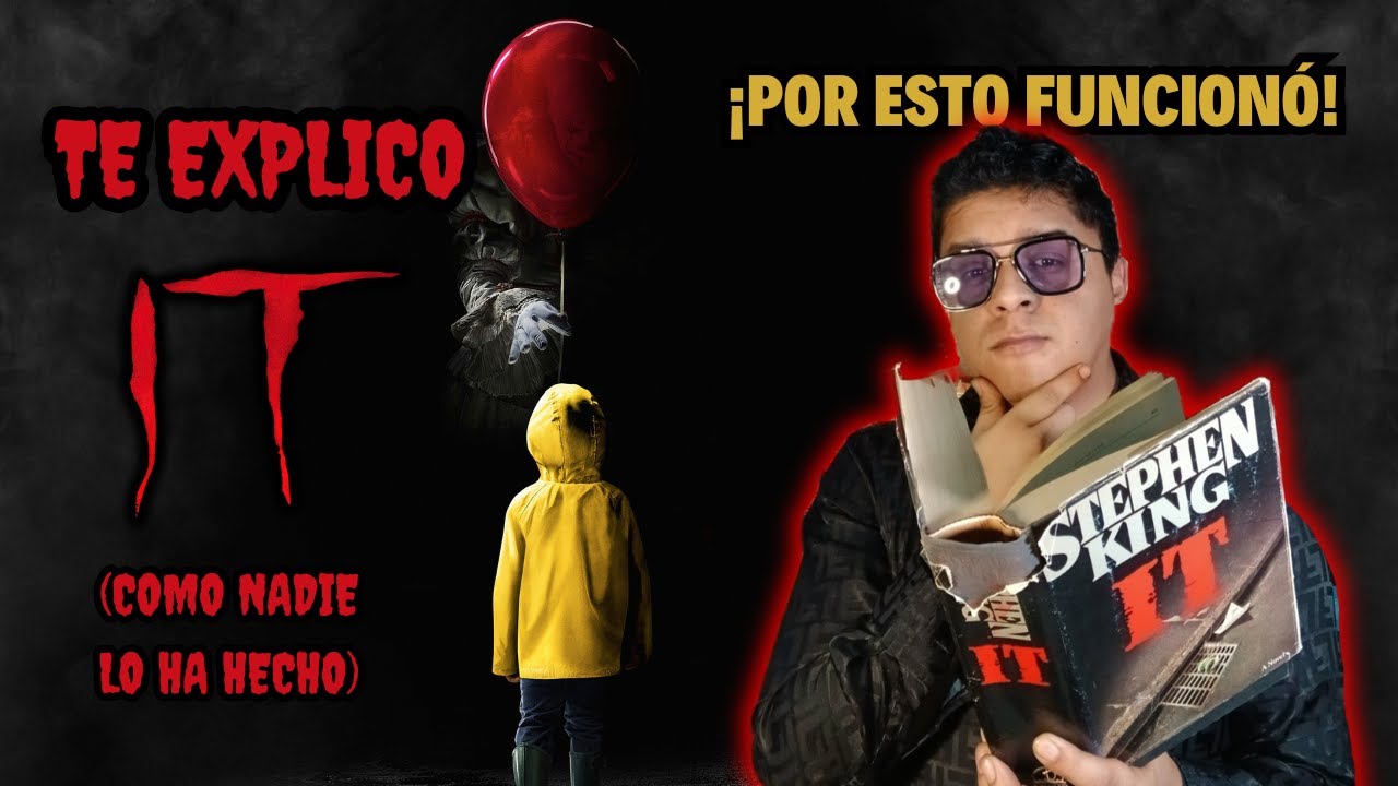 🎈 IT (2017) EXPLICADA: El Remake que Muchos No Entendieron ...