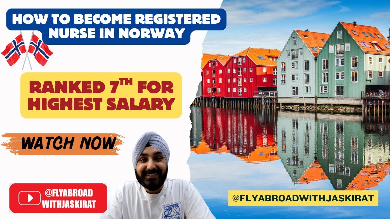 HOW TO BECOME REGISTERED NURSE IN NORWAY | Step by Step Guide for ...