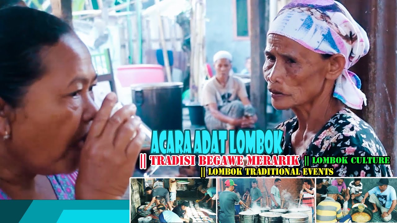 Acara Adat Lombok || Tradisi Begawe Merarik || Lombok Culture || Lombok ...