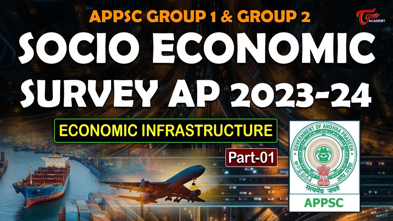 AP Socio-Economic Survey 2023-2024 | Economic Infrastructure Part-1 ...
