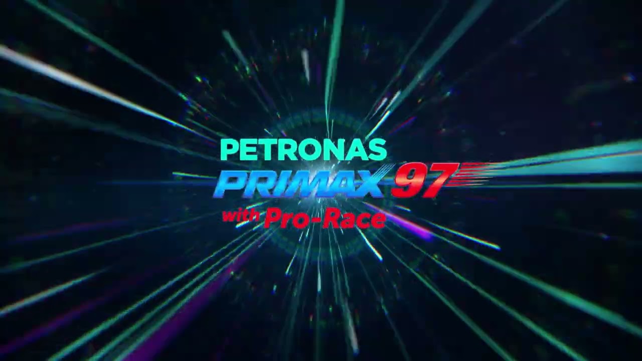 Feel the Power to Move Beyond with the PETRONAS Primax 97 with Pro-Race ...