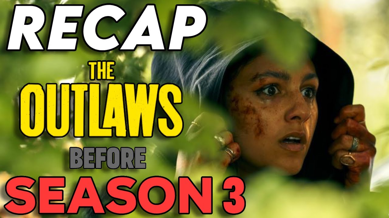 The Outlaws Season 1 & 2 Recap | Everything You Need To Know Before ...