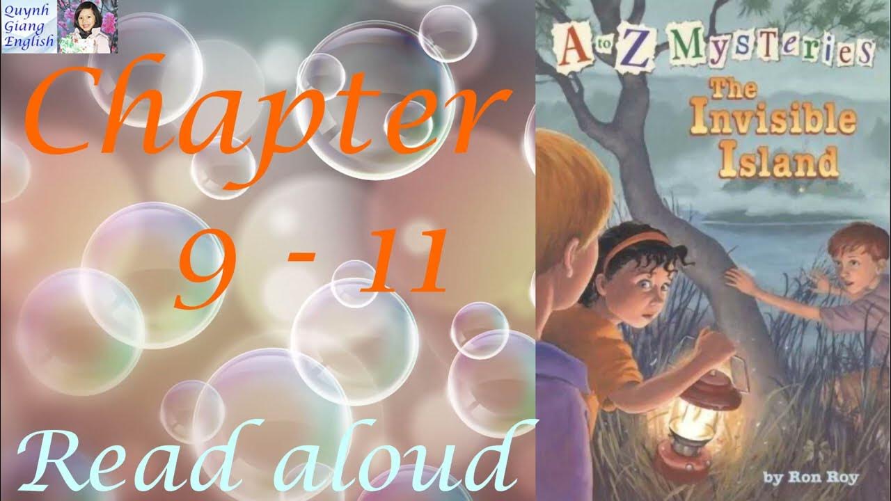 A to Z Mysteries #9 The Invisible Island by Ron Roy - Chapter 9 - 11 ...