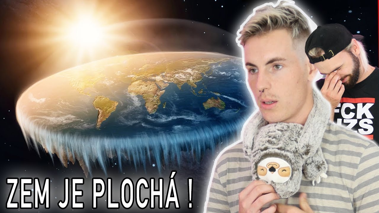 Presvedčím Expla že ZEM JE PLOCHÁ ? - YouTube