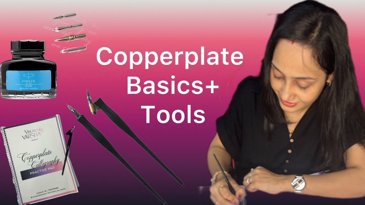 Introduction to Copperplate Calligraphy| Tools You Need to Get Started ...