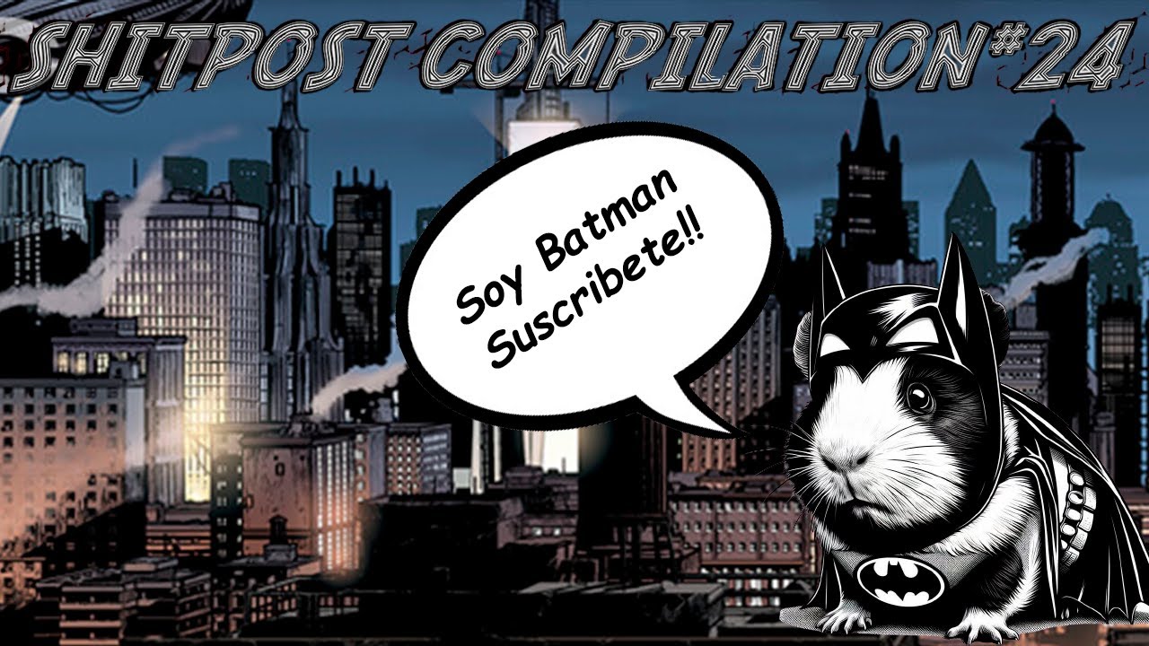 Shitpost compilation#24 - YouTube