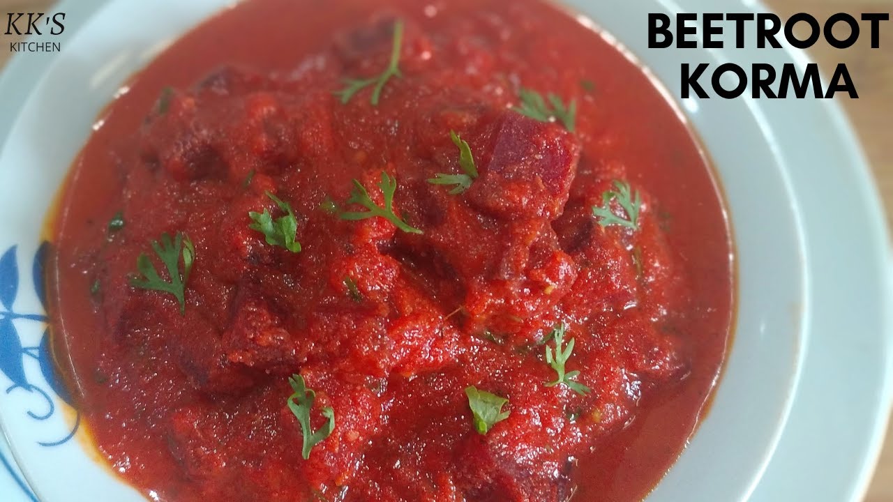BEETROOT KORMA | सब्जी हो जाएगी सफ़ाचट जब बनेगी इस तरह से चुकंदर कोरमा ...