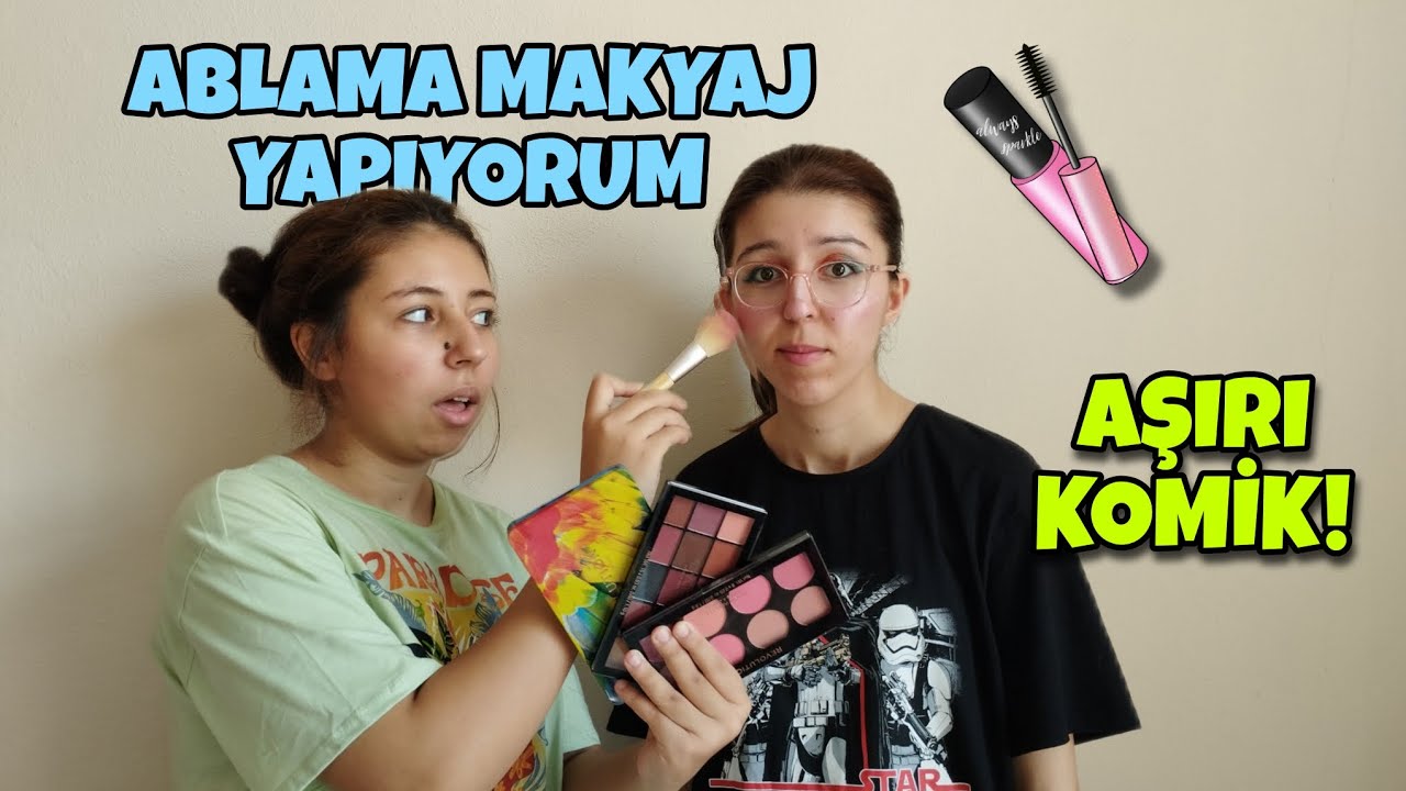 ABLAMA MAKYAJ YAPIYORUM😱 @gamzedemirci - YouTube
