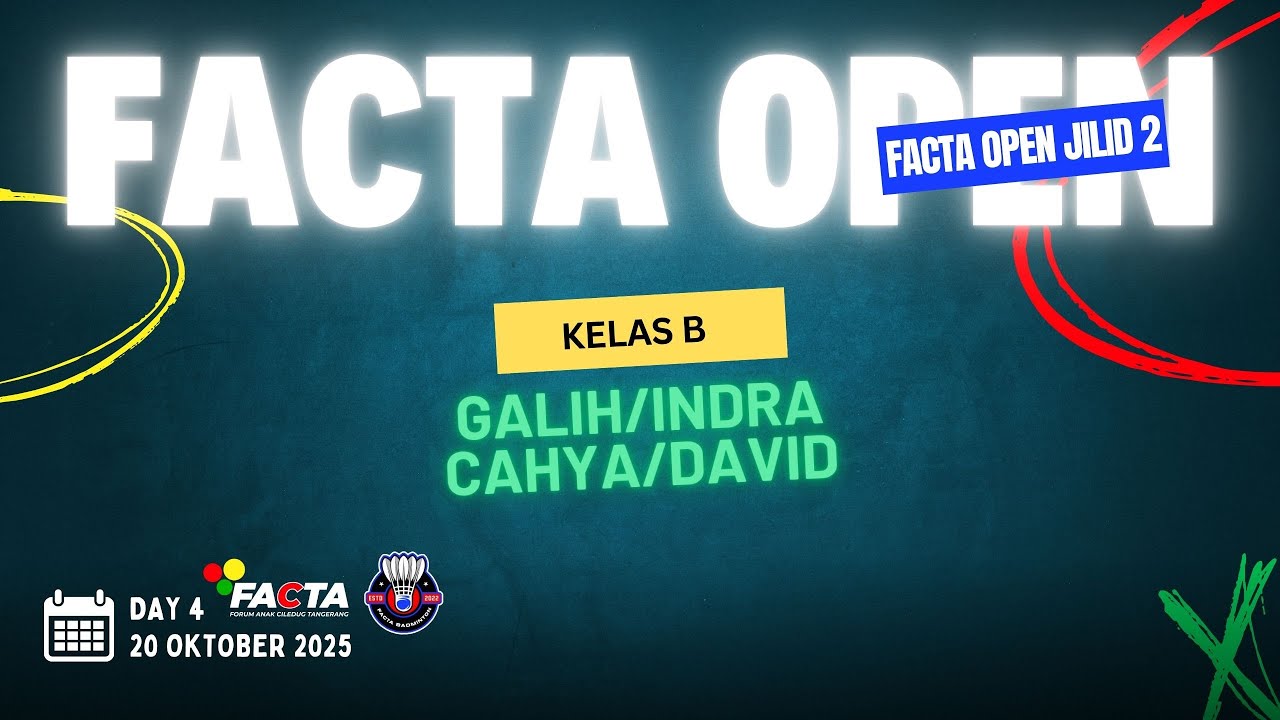 Galih/Indra (PB Legend) VS cahya/David (GBC) | Facta Open Jilid 2 | Day ...