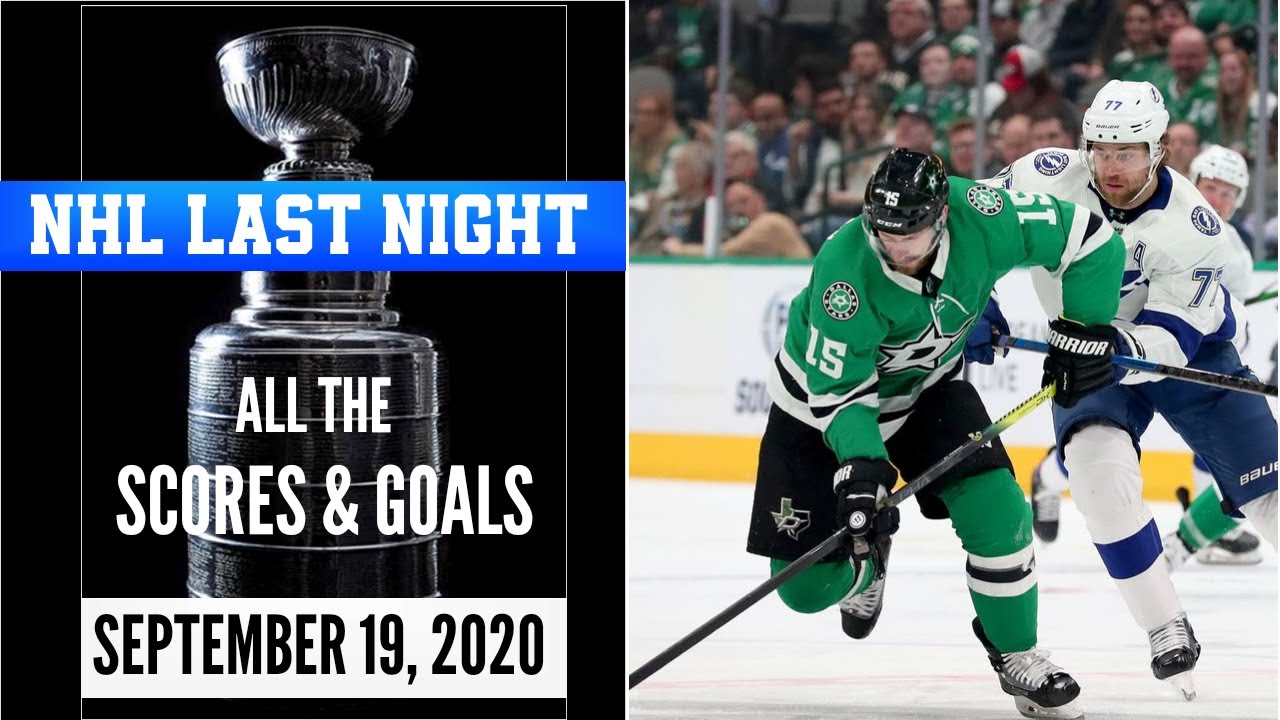 NHL Last Night All the Scores & Goals of September 19, 2020 - YouTube