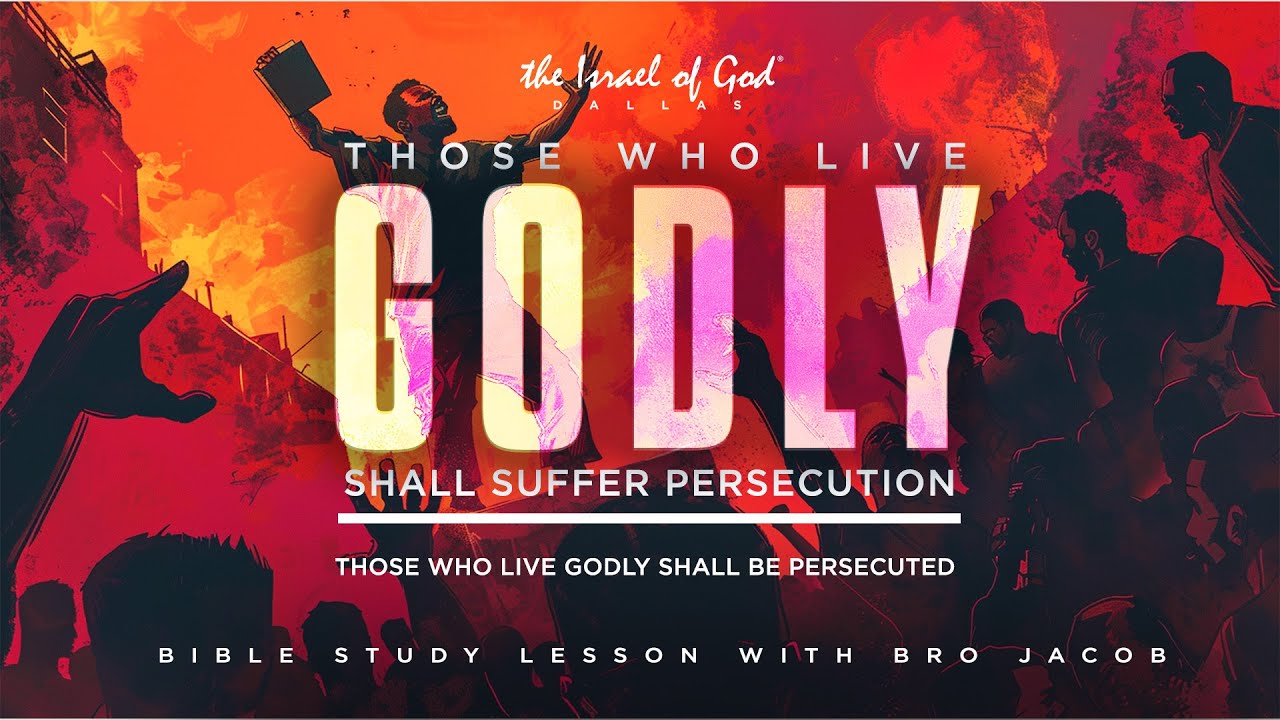 IOG Dallas - "Those Who Live Godly Shall Suffer Persecution: Those Who ...