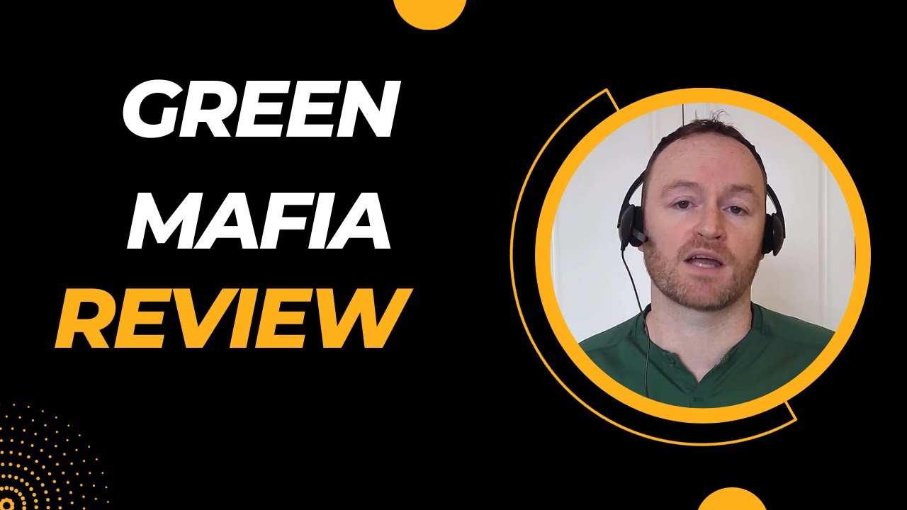 Green Mafia Review + (Bonus Worth $997) - YouTube