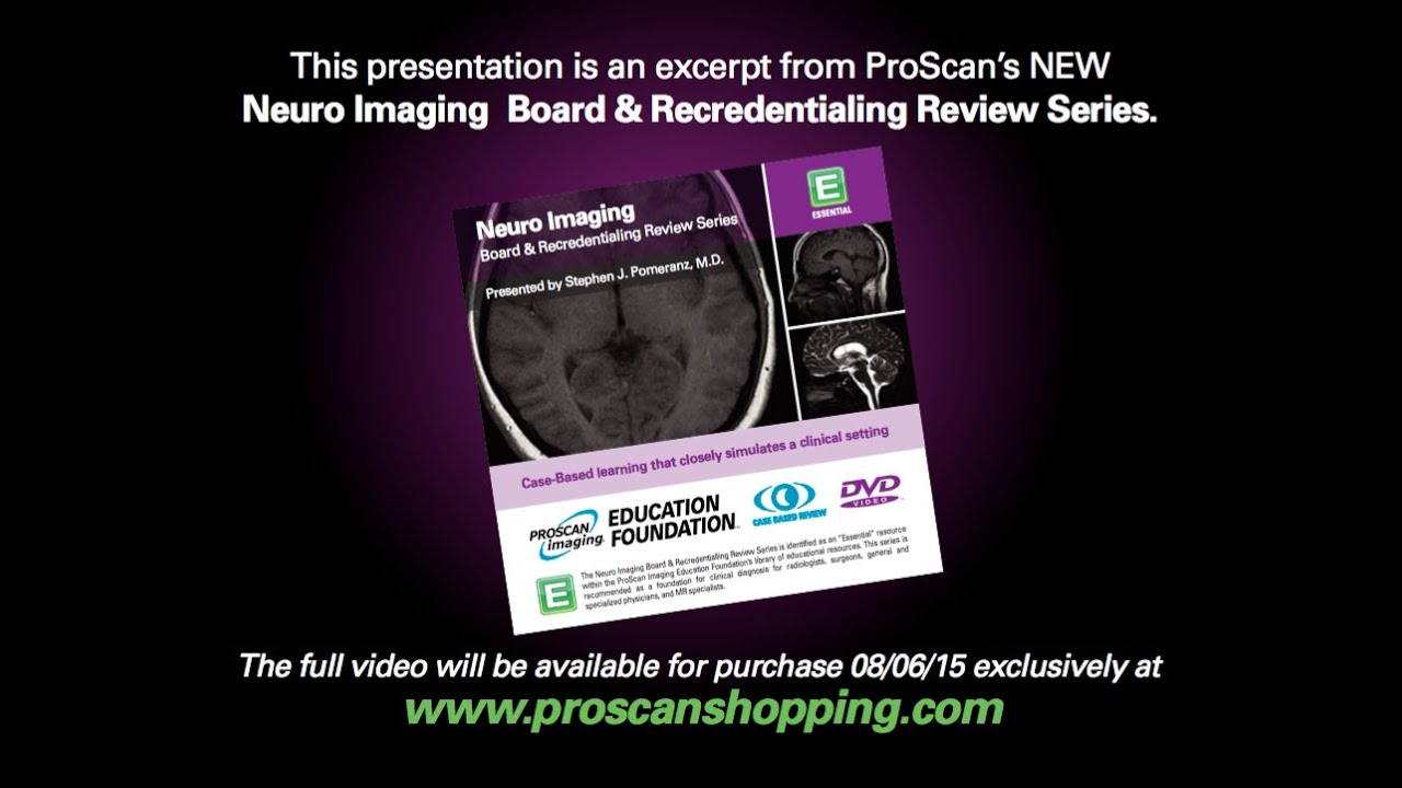 Neuro Imaging: Board and Recredentialing Review 1 - YouTube